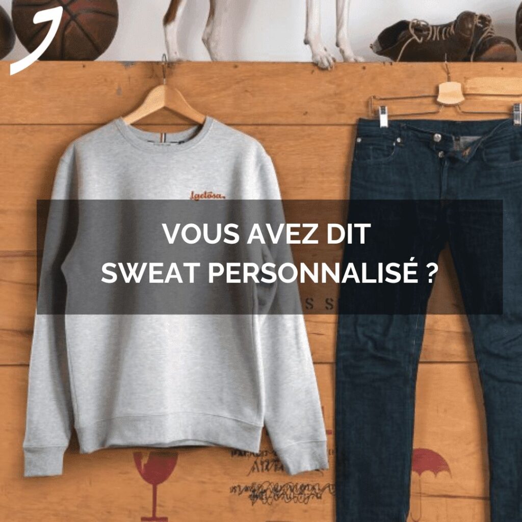 Sweat Personnalisé : créez votre histoire vestimentaire unique